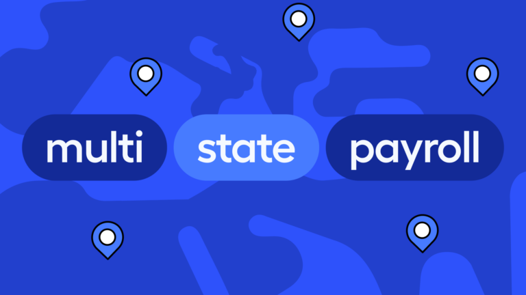 What You Need To Know About Multi-Country & Multi-State Payroll